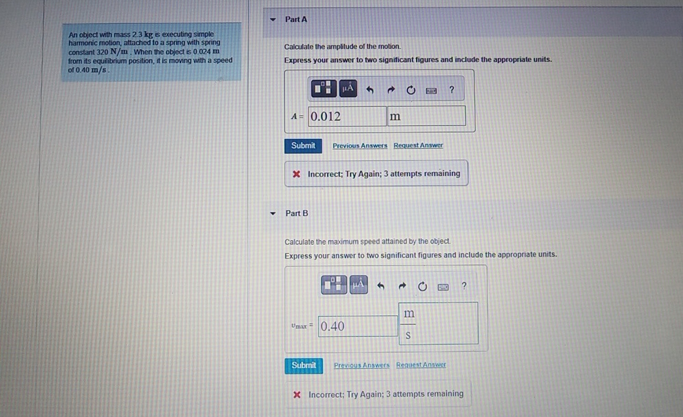Solved An object with mass 2.3kg ﻿is executing simple | Chegg.com