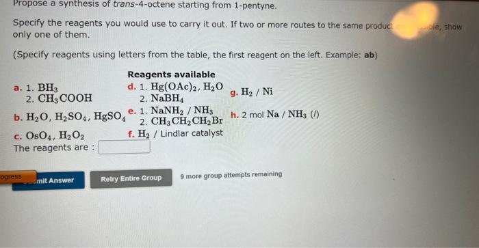 Solved Propose a synthesis of trans-4-octene starting from | Chegg.com
