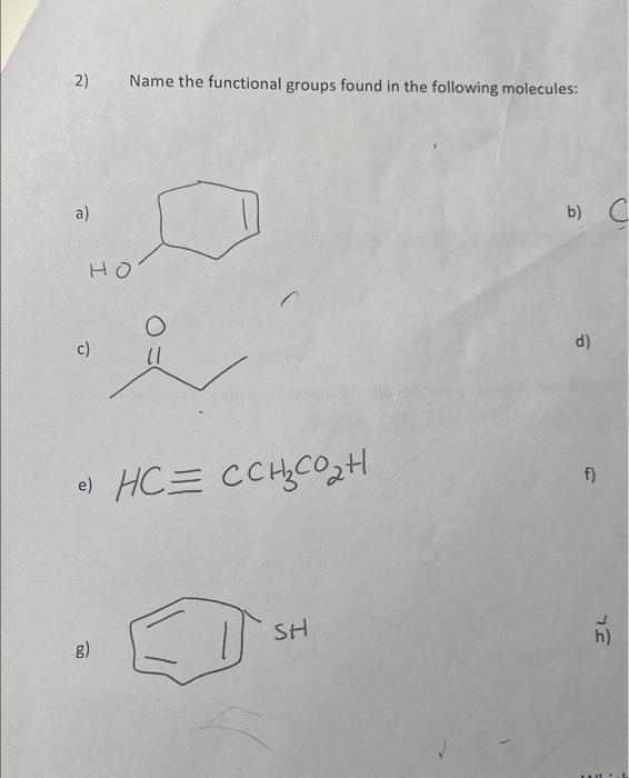 Solved Name the functional groups found in the following | Chegg.com