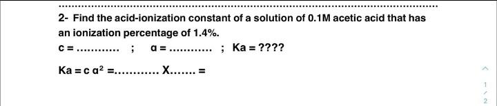 Solved 2- Find the acid-ionization constant of a solution of | Chegg.com