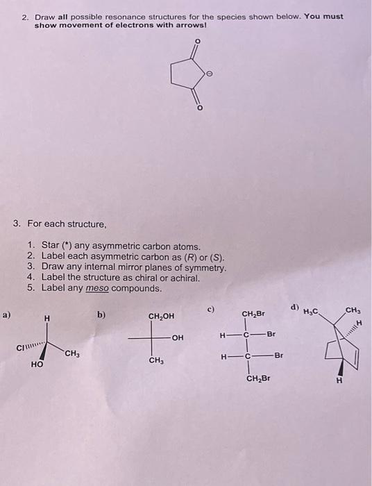 Solved 2. Draw all possible resonance structures for the | Chegg.com
