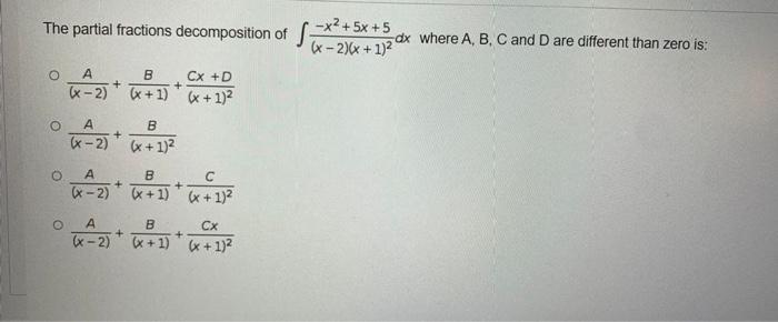 Solved The partial fractions decomposition of | Chegg.com