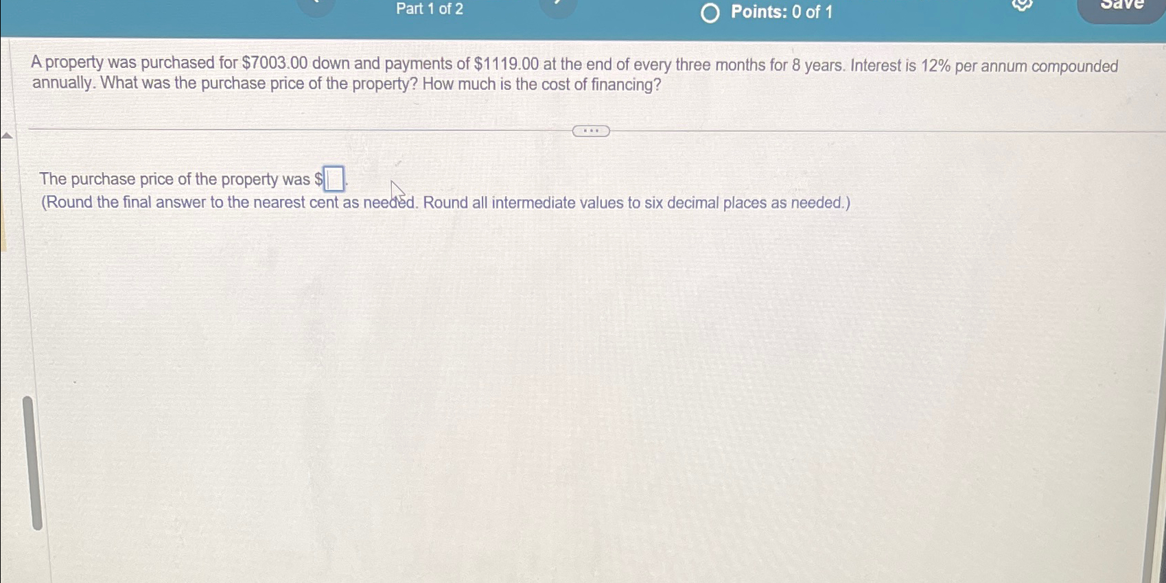 Solved Part 1 ﻿of 2Points: 0 ﻿of 1A property was purchased | Chegg.com