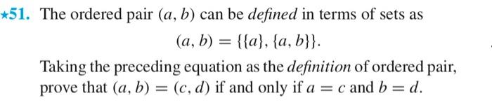 Solved 1. The ordered pair (a,b) can be defined in terms of | Chegg.com