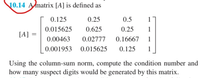 Solved 10.14 A matrix [A] is defined as 1 [A] 0.125 0.25 | Chegg.com