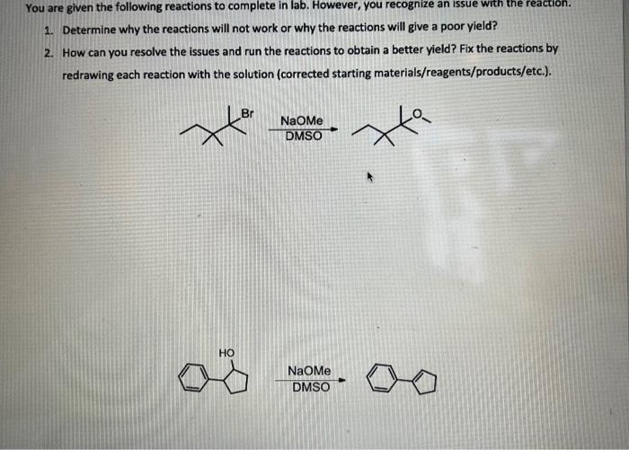 Solved You are given the following reactions to complete in | Chegg.com