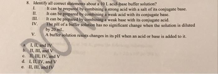 Solved 8. Identify all correct statements about a 10 L | Chegg.com