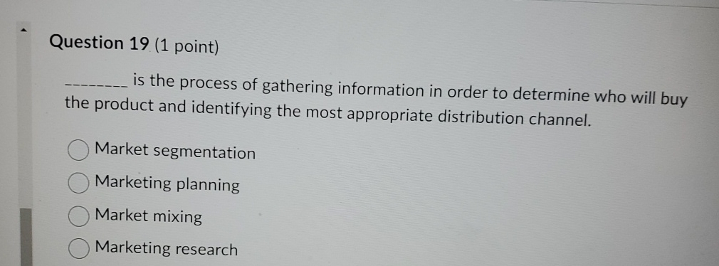Solved Question 19 (1 ﻿point)is the process of gathering | Chegg.com