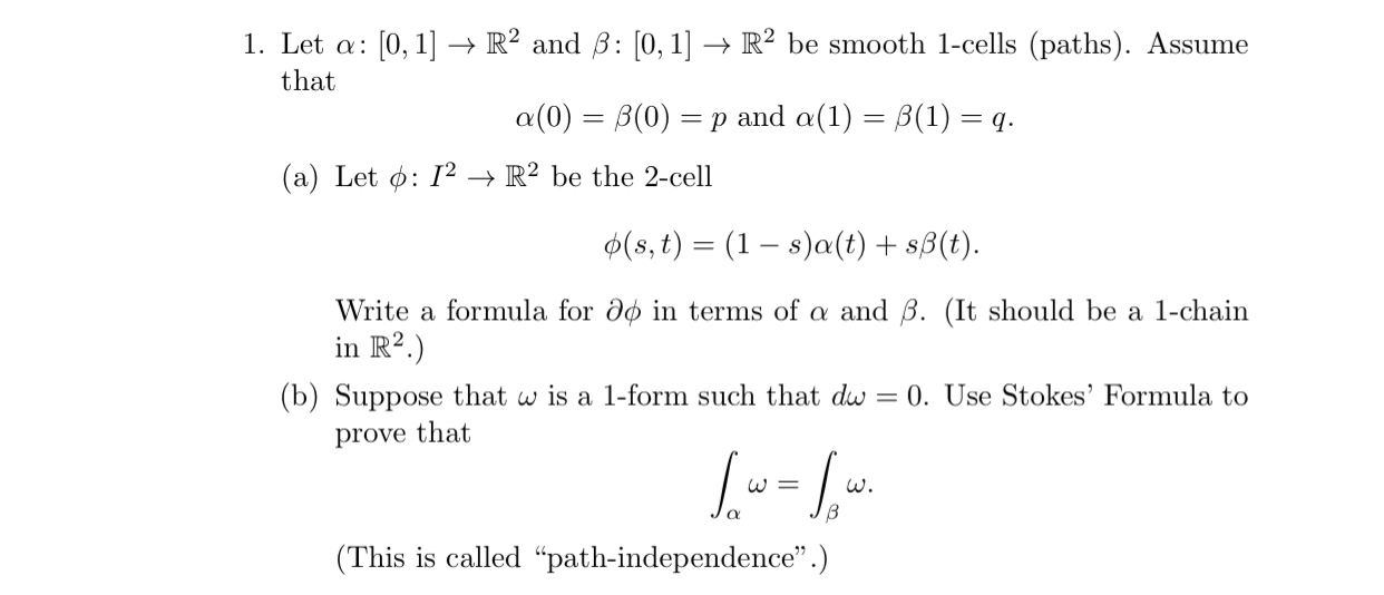 Solved Let α:[0,1]→R2 ﻿and β:[0,1]→R2 ﻿be smooth 1 -cells | Chegg.com