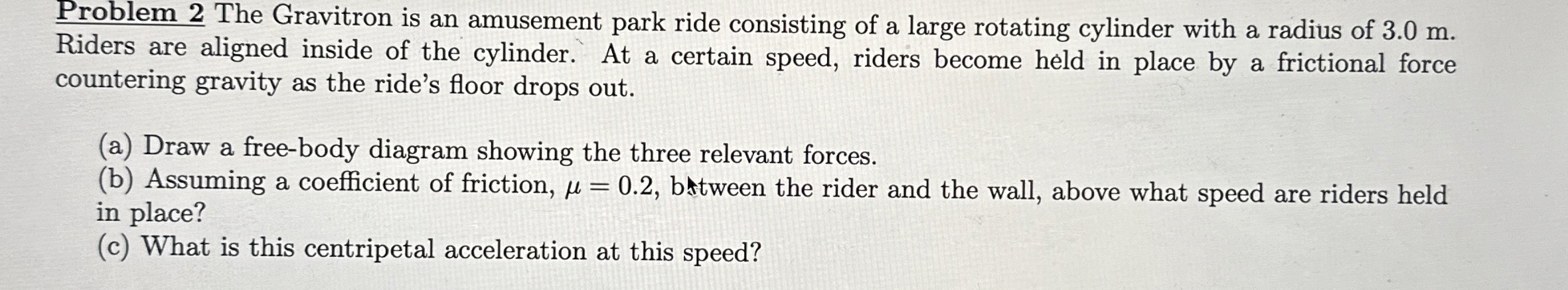 Solved Problem 2 ﻿The Gravitron is an amusement park ride | Chegg.com