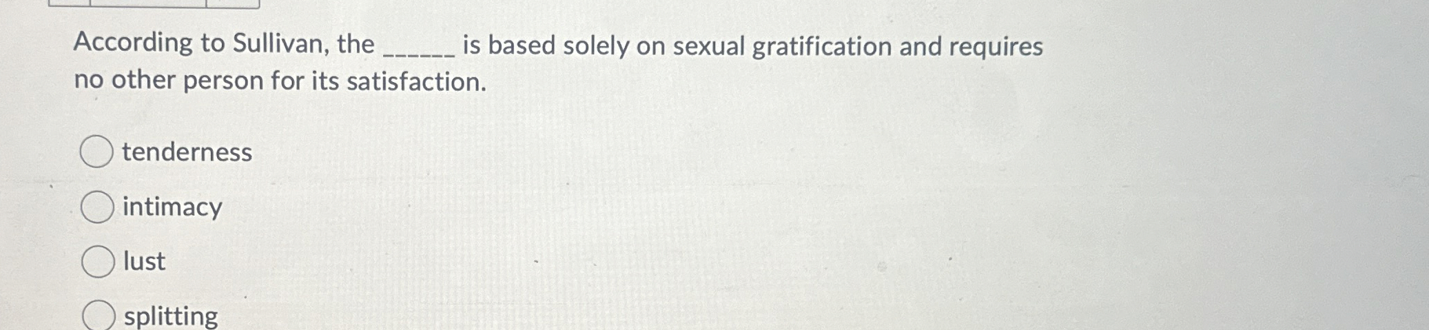 Solved According to Sullivan, the q, ﻿is based solely on | Chegg.com