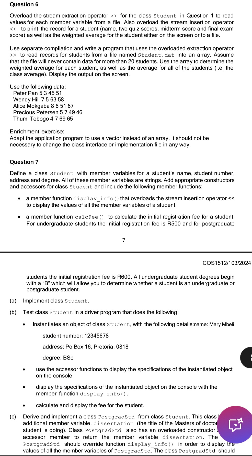 Solved Question 6Overload the stream extraction operator >> | Chegg.com