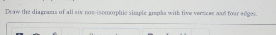 Solved Draw the diagrams of all six non-isomorphic simple | Chegg.com
