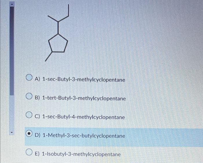 Solved A) 1-sec-Butyl-3-methylcyclopentane 3) | Chegg.com