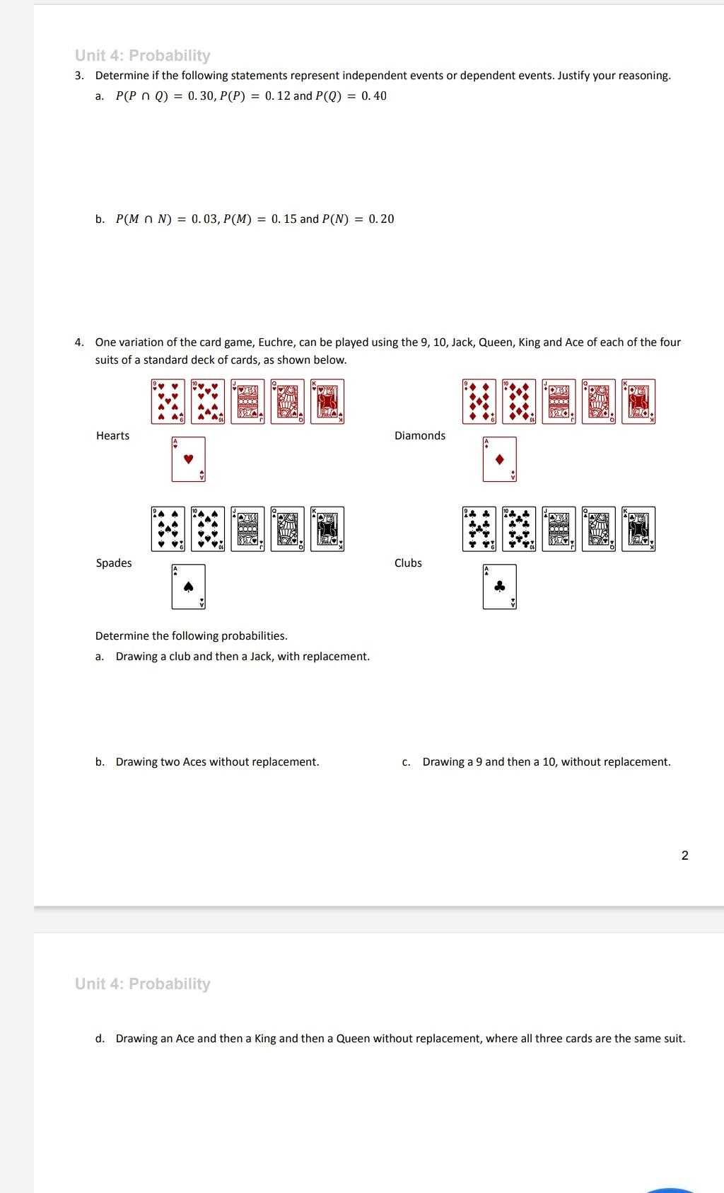 Solved Unit 4: Probability 3. Determine if the following | Chegg.com