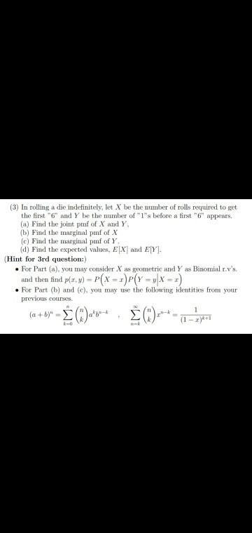 Solved (3) In rolling a die indefinitely, let X be the | Chegg.com
