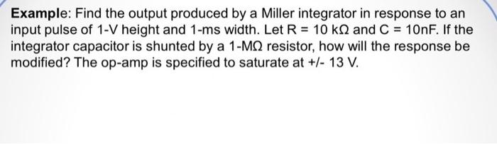 Solved Example: Find the output produced by a Miller | Chegg.com