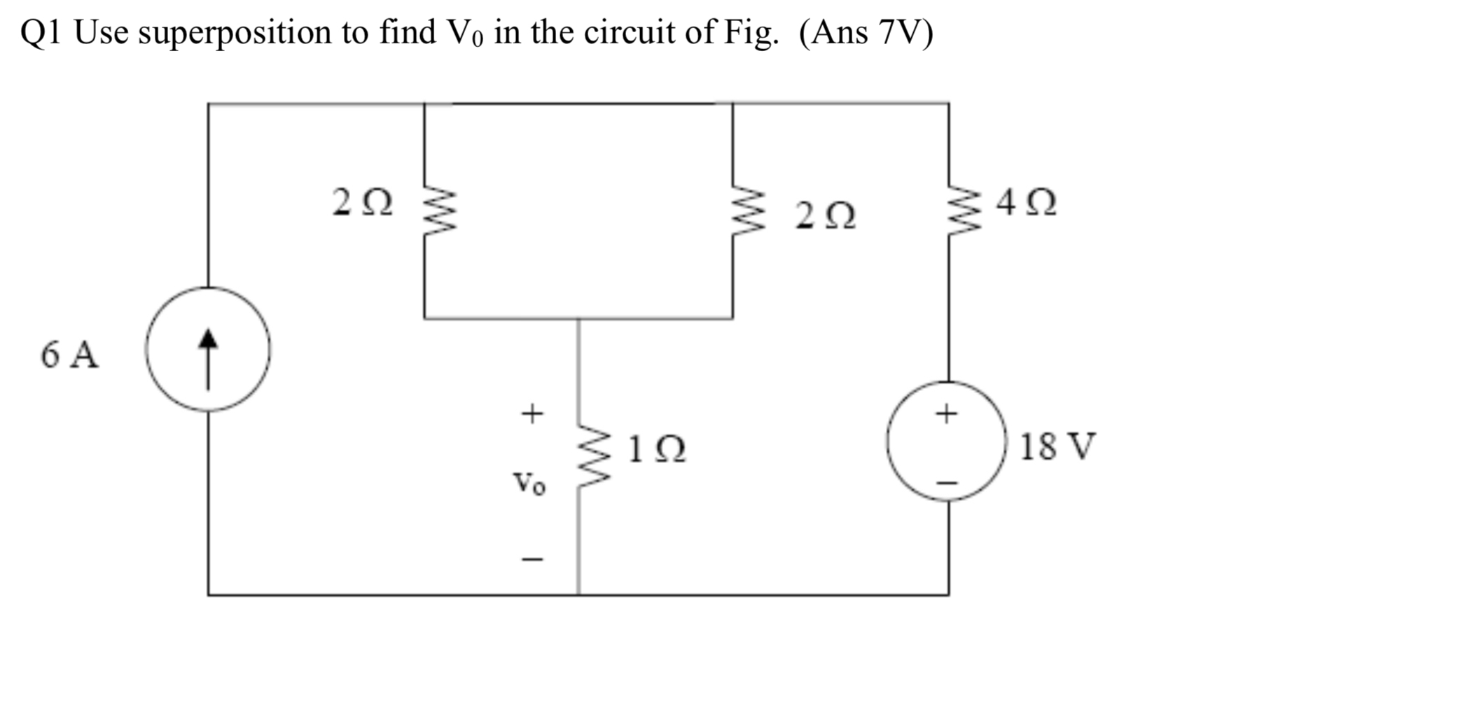Solved Q1 ﻿Use superposition to find V0 ﻿in the circuit of | Chegg.com