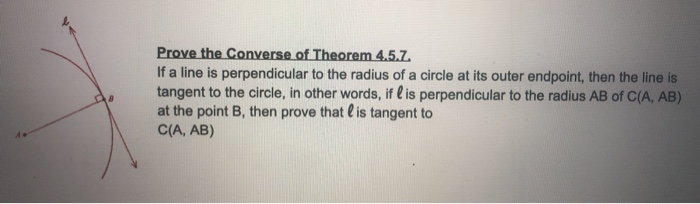 Solved Prove the Converse of Theorem 4.5.7. If a line is | Chegg.com