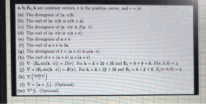 Solved a,b,E0,k are constant vectors, r is the position | Chegg.com