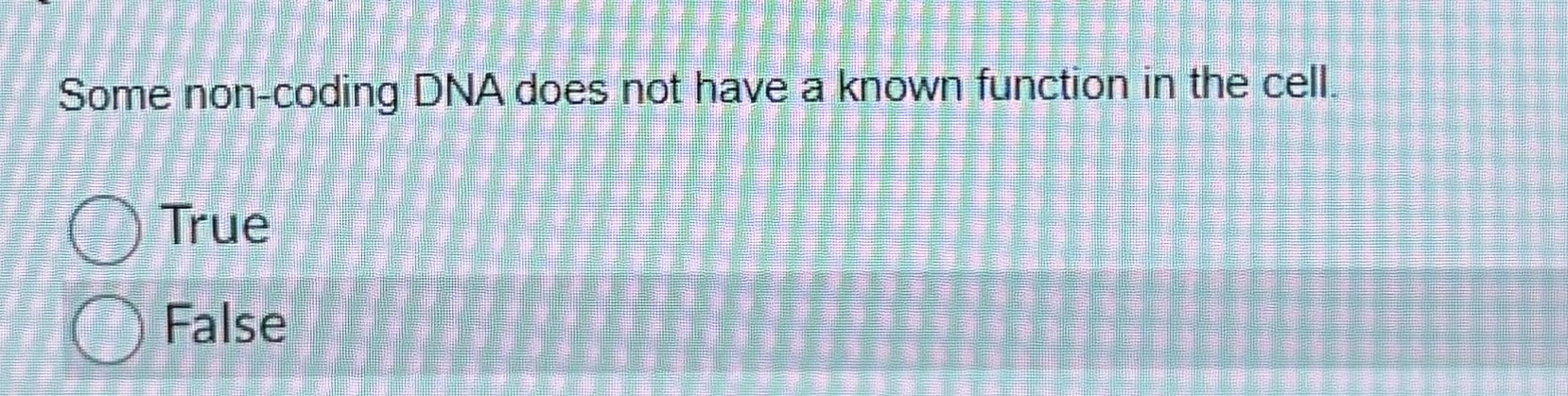 Solved Some non-coding DNA does not have a known function in | Chegg.com