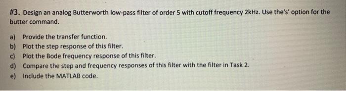 Solved #3. Design an analog Butterworth low-pass filter of | Chegg.com