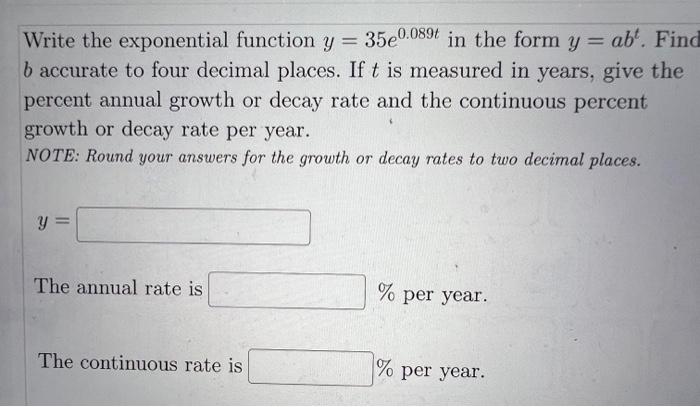 Solved Write the exponential function \\( y=35 e^{0.089 t} | Chegg.com