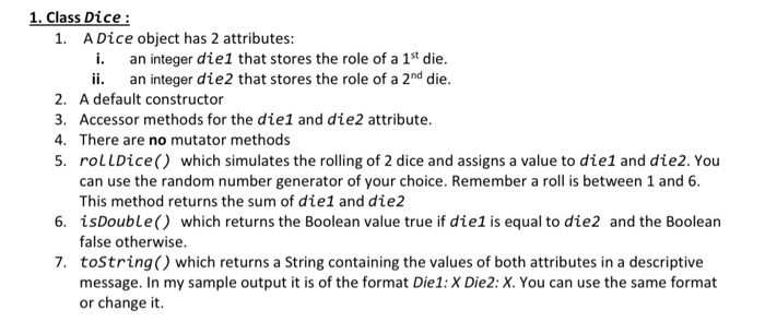 Solved 1 Class Dice 1 A Dice Object Has 2 Attributes I