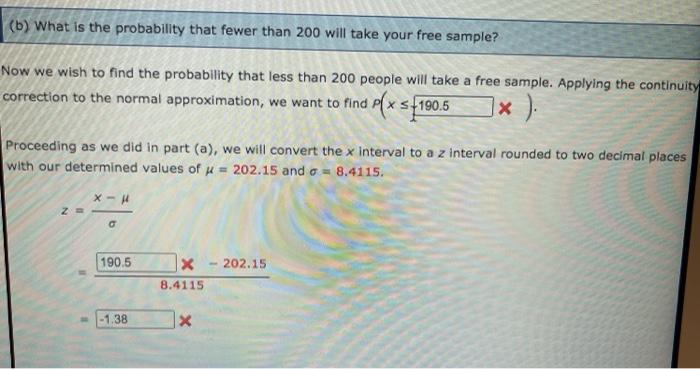 Solved (b) What is the probability that fewer than 200 will | Chegg.com