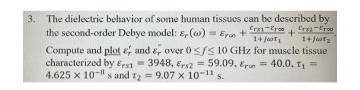 Solved The dielectric behavior of some human tissues can be | Chegg.com