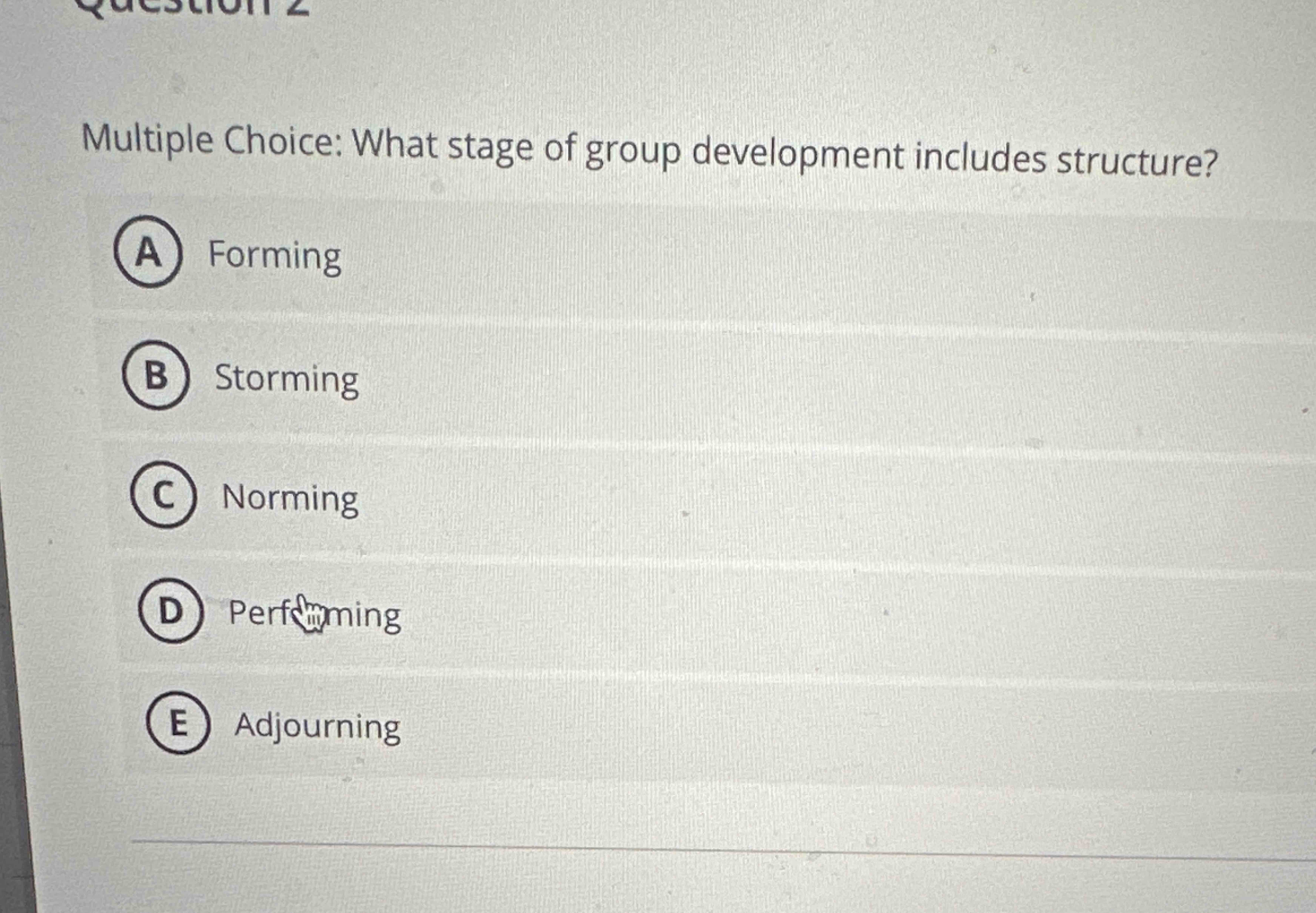 Solved Multiple Choice: What stage of group development | Chegg.com