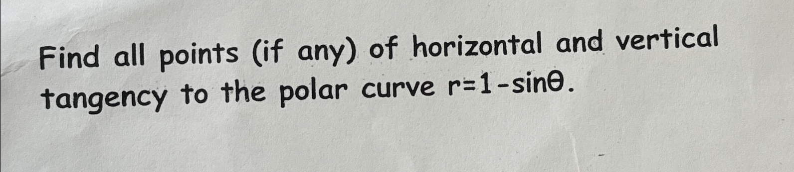 Solved Find all points (if any) ﻿of horizontal and vertical | Chegg.com