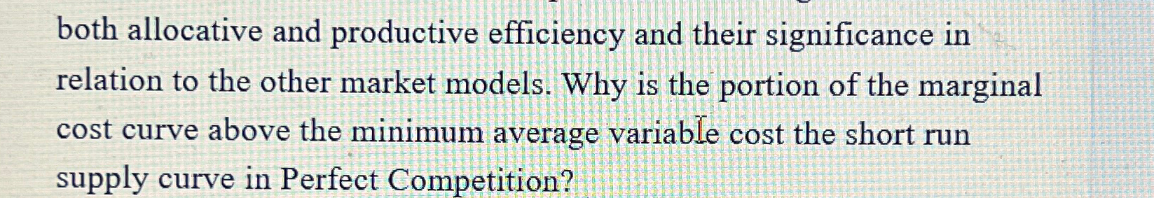 Solved both allocative and productive efficiency and their | Chegg.com
