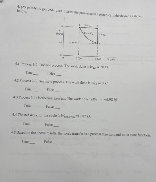 Solved 4. (25 points) A gas undergoes quasistatic processes | Chegg.com
