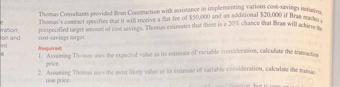 Solved Thomas Consultants provided Bran Construction with | Chegg.com