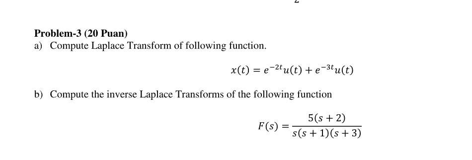 Solved Problem 3 20 Puan A Compute Laplace Transform Of