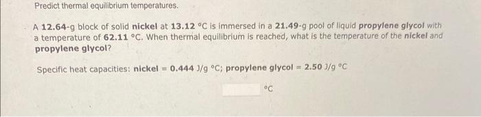 Solved Use specific heat capacity. The specific heat | Chegg.com