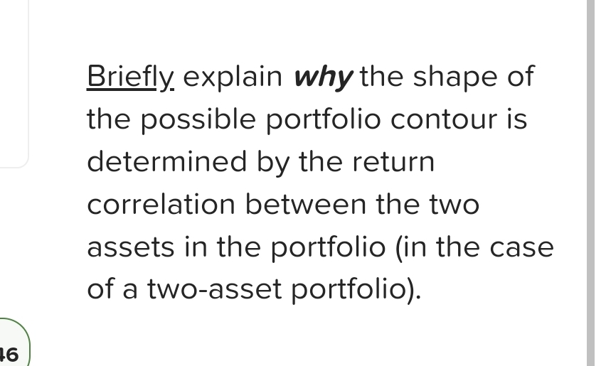 Solved Briefly explain why the shape of the possible | Chegg.com