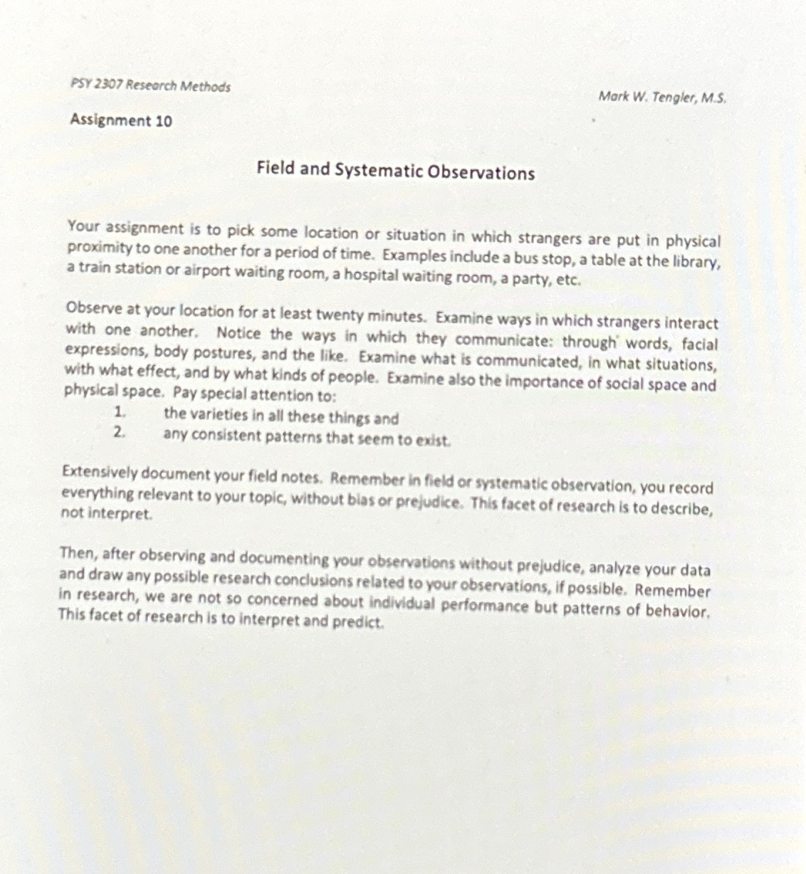Solved PSY 2307 ﻿Reseorch MethodsMork W. ﻿Tengler, | Chegg.com