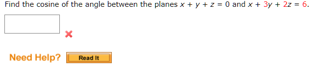 Solved Find the cosine of the angle between the planes | Chegg.com