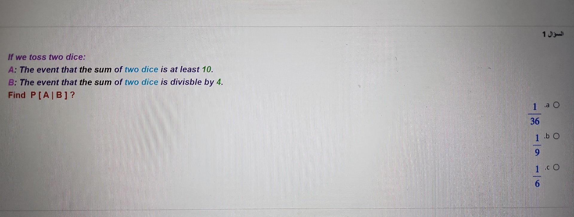 Solved If we toss two dice: A: The event that the sum of two | Chegg.com