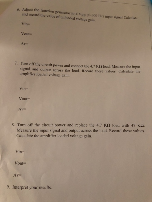 Solved 6. Adjust the function generator to 4 Vpp (f=500 Hz) | Chegg.com