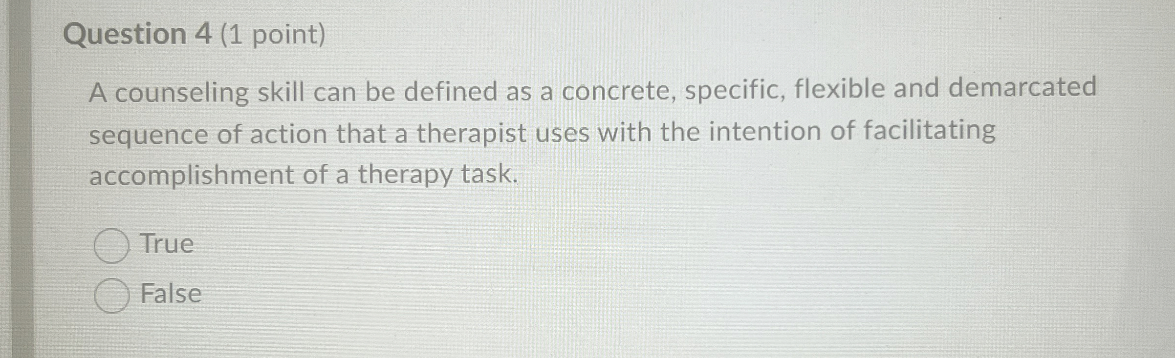 Solved Question 4 (1 ﻿point)A counseling skill can be | Chegg.com