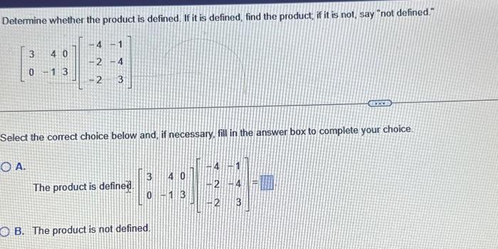 Solved Determine whether the product is defined. If it is | Chegg.com