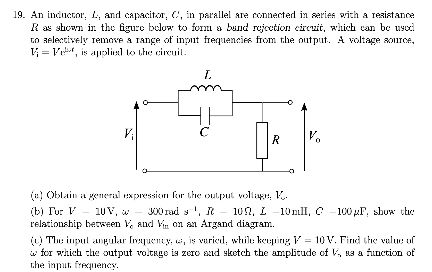 Solved (a) ﻿Obtain a general expression for the output | Chegg.com