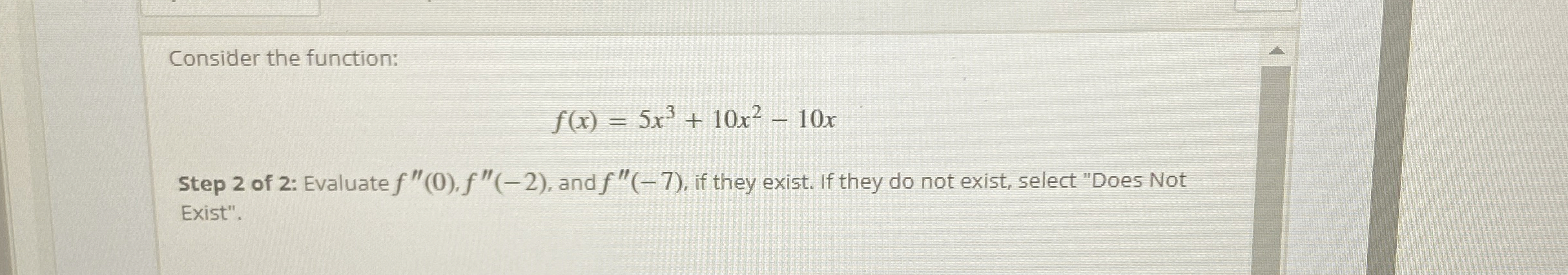 Solved Consider the function:f(x)=5x3+10x2-10xStep 2 ﻿of 2 | Chegg.com