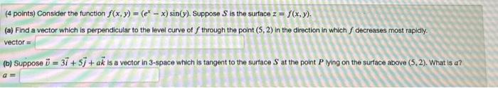 Solved (4 points) Consider the function f(x,y)=(ex−x)sin(y). | Chegg.com