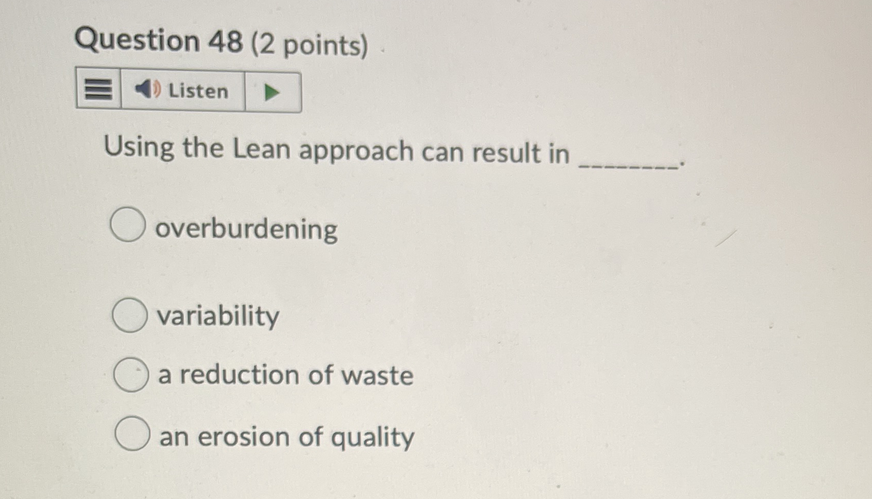 Solved Question 48 (2 ﻿points)Using the Lean approach can | Chegg.com