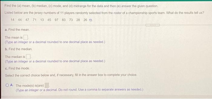 Solved Find the (a) mean. (b) median. (c) mode, and (d) | Chegg.com