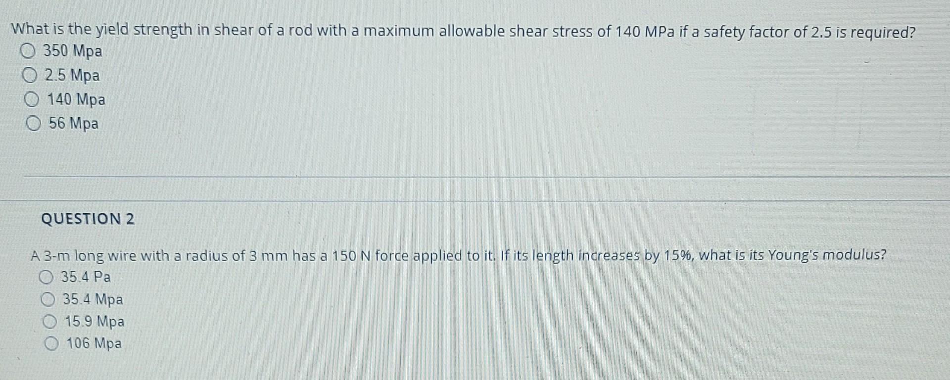 Solved What is the yield strength in shear of a rod with a | Chegg.com